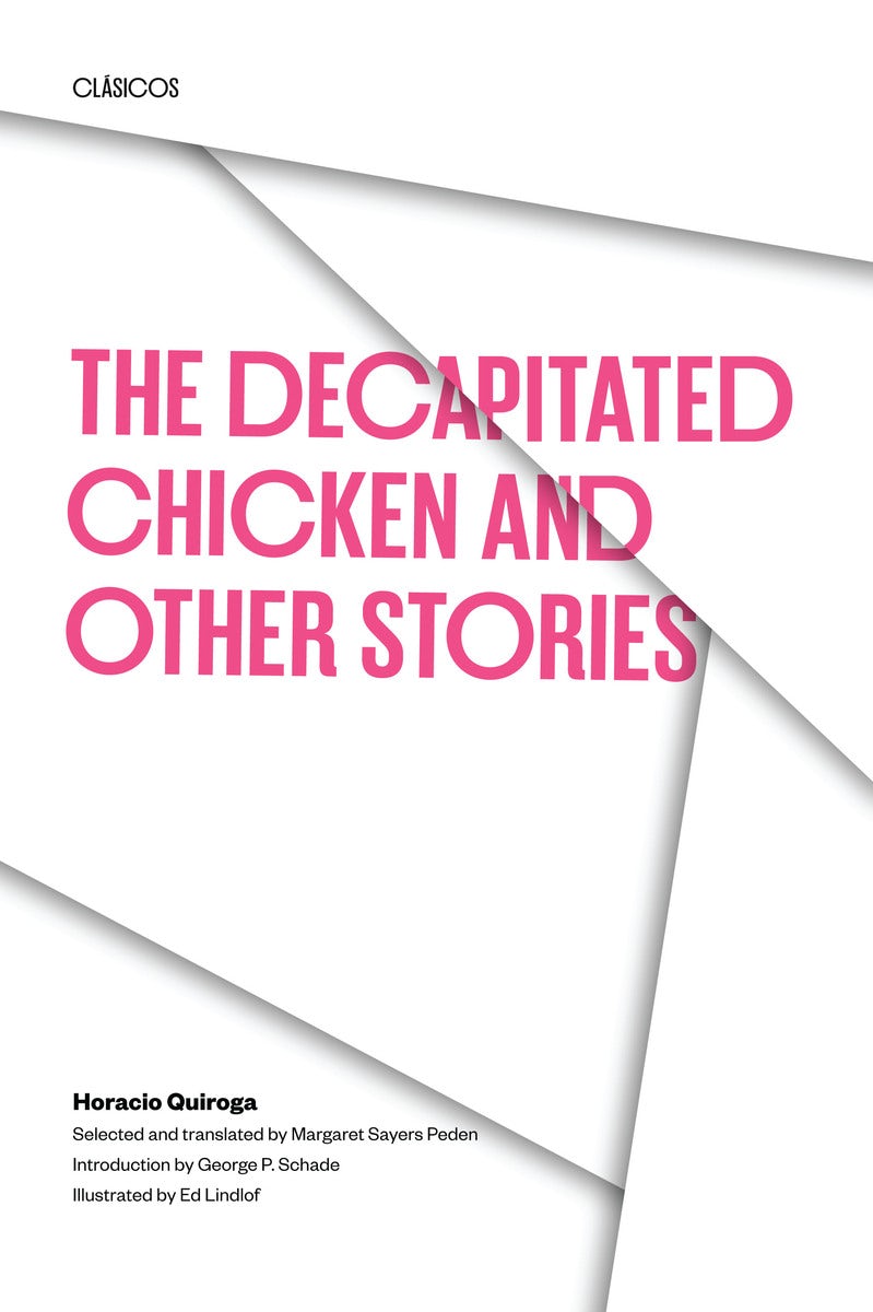 The Decapitated Chicken and Other Stories