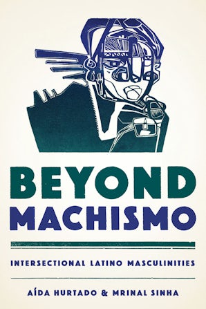 Beyond Machismo